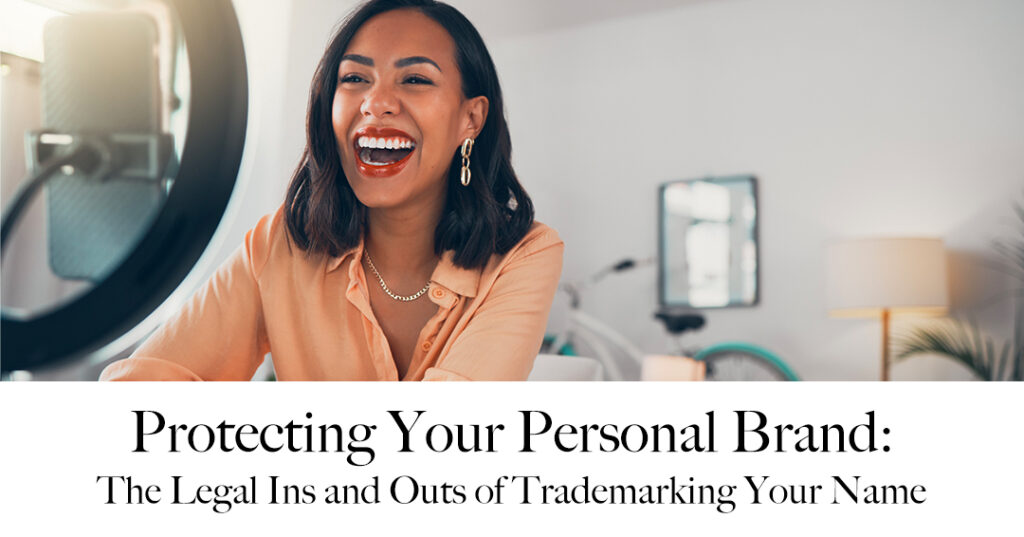 Ultimate Guide to Trademarking Your Personal Name for Brand Protection