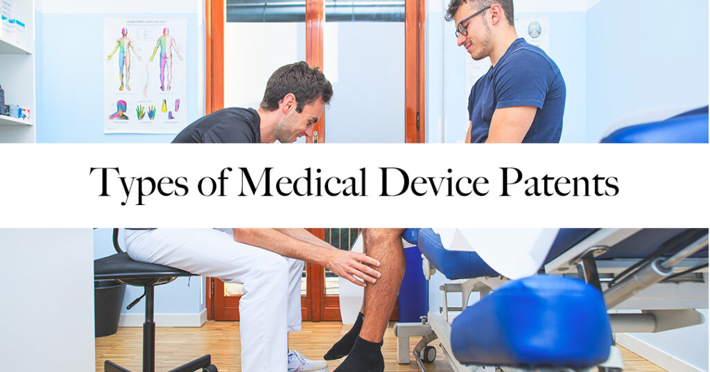 Understanding the Importance of Patents in the Medical Device Industry